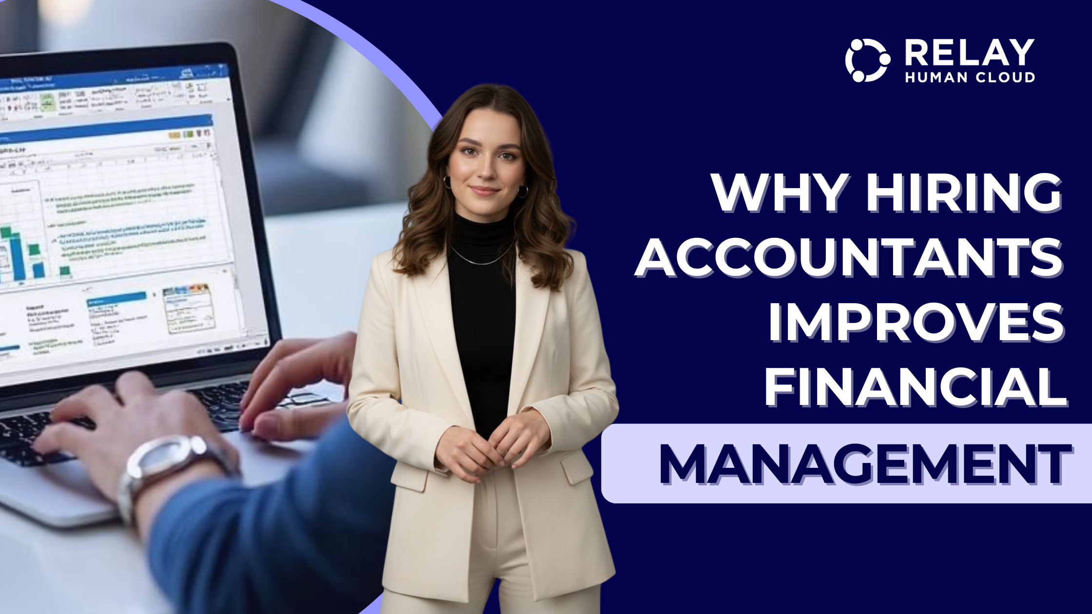 Why Hiring Accountants Improves Financial Management
